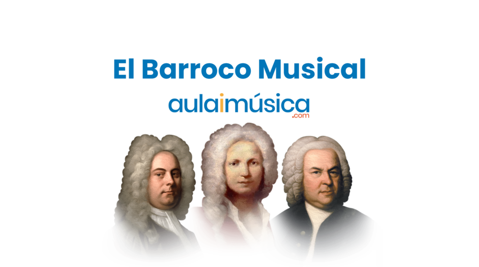 El Barroco Musical | aulaimúsica